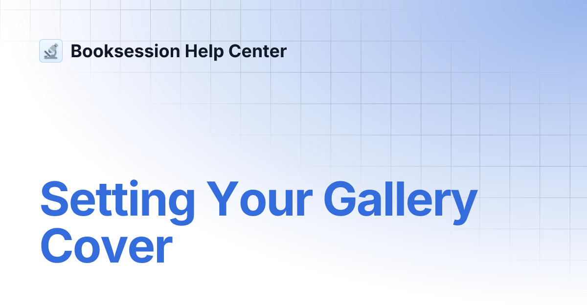 Setting Your Gallery Cover | Booksession Help Center